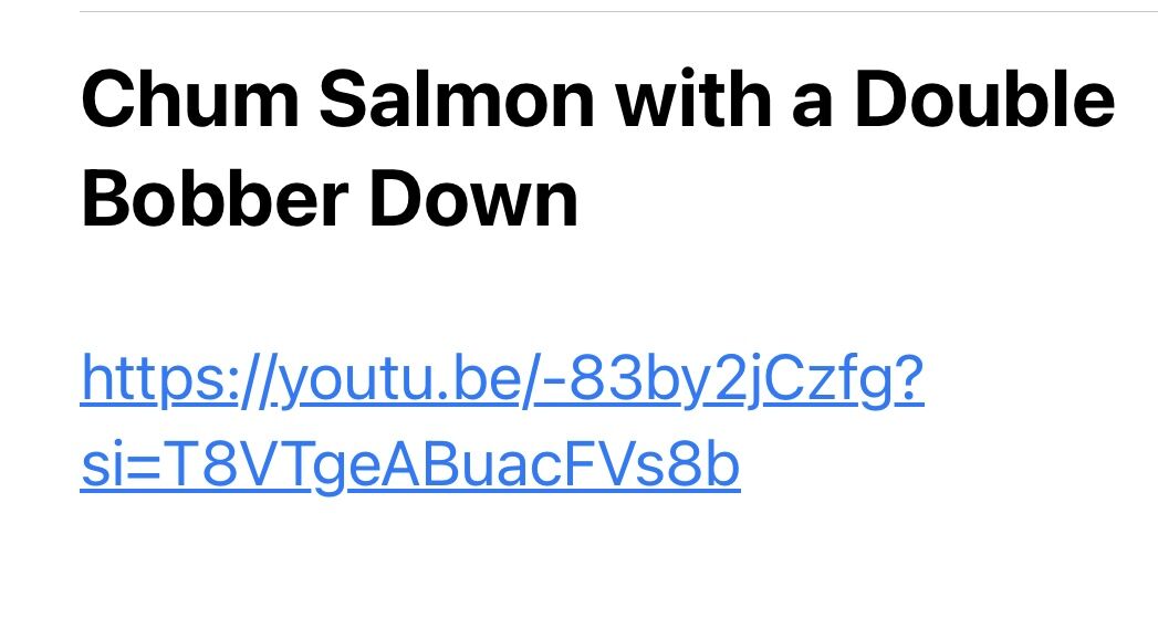 Chum salmon double bobber down: I don’t know how to attach utube link ...