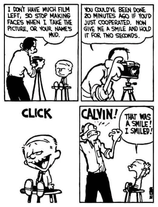 For the stout of heart: And need of smiles…….Calvin makes an appearance...